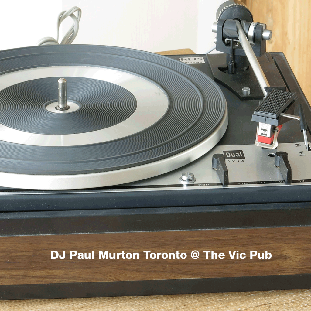 DJ Paul Murton Toronto @ The Vic Pub – Paul Murton Toronto